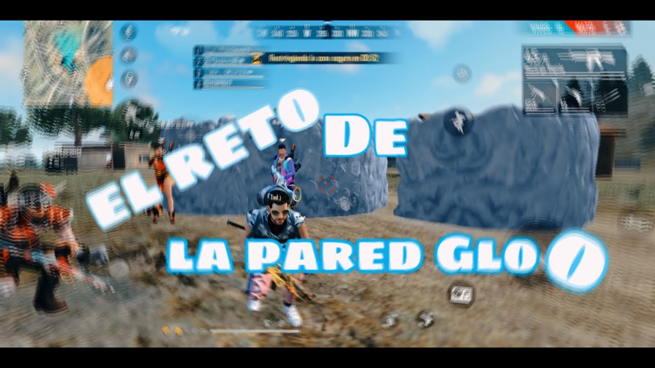 Reto de la pared Glo #FREEFIRE - YouTube