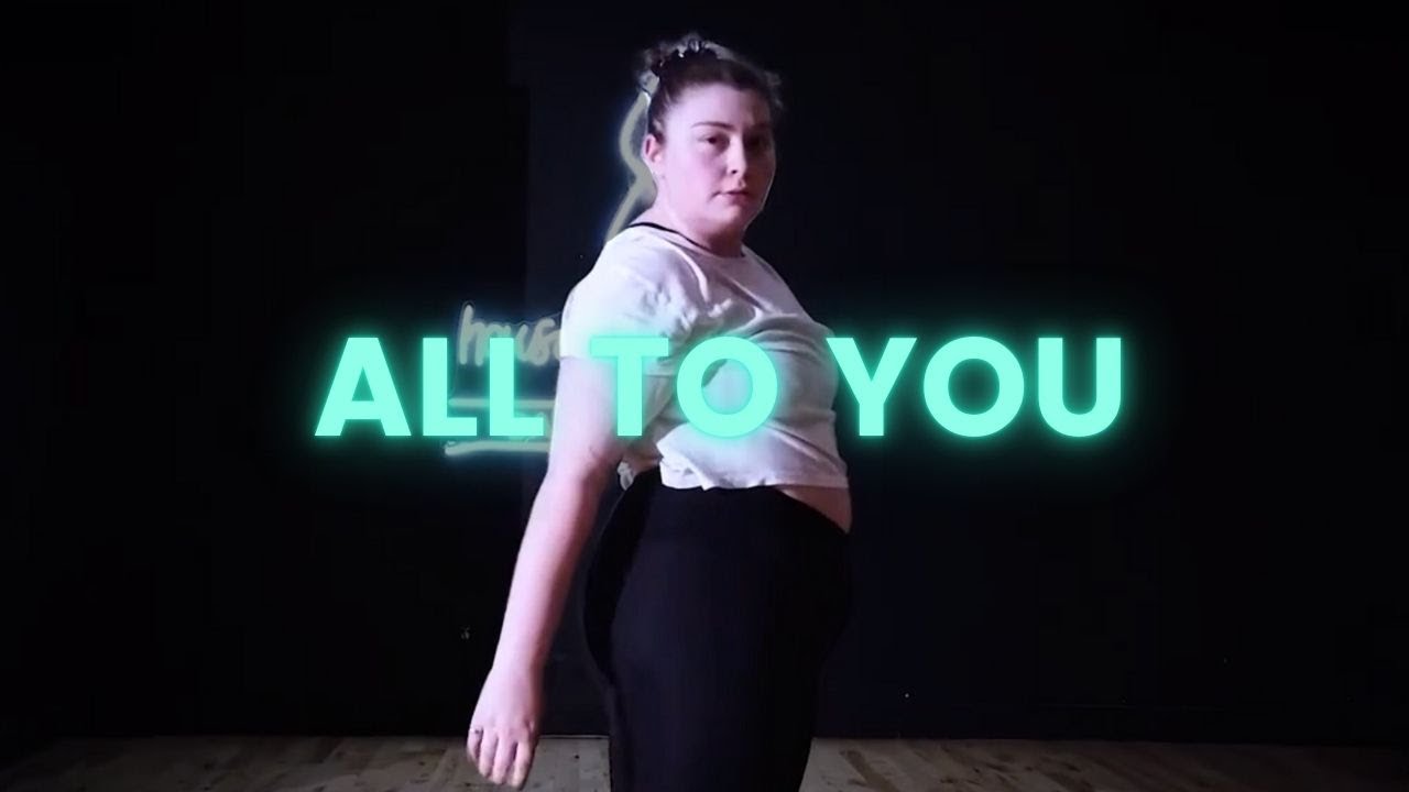 All To You - Sabrina Claudio | Sarah Macneil Choregraphy | HOUSE OF ...