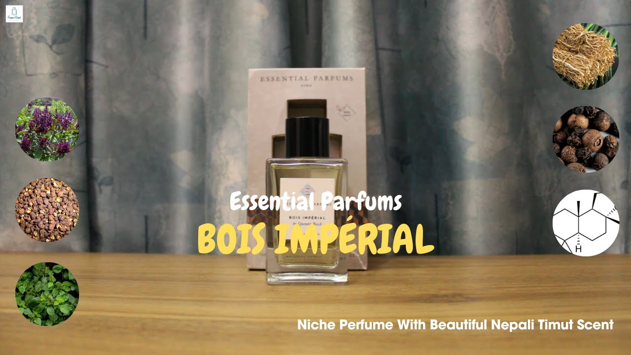 Essential Parfums - Bois Imperial Review in Nepali | One of the Best ...