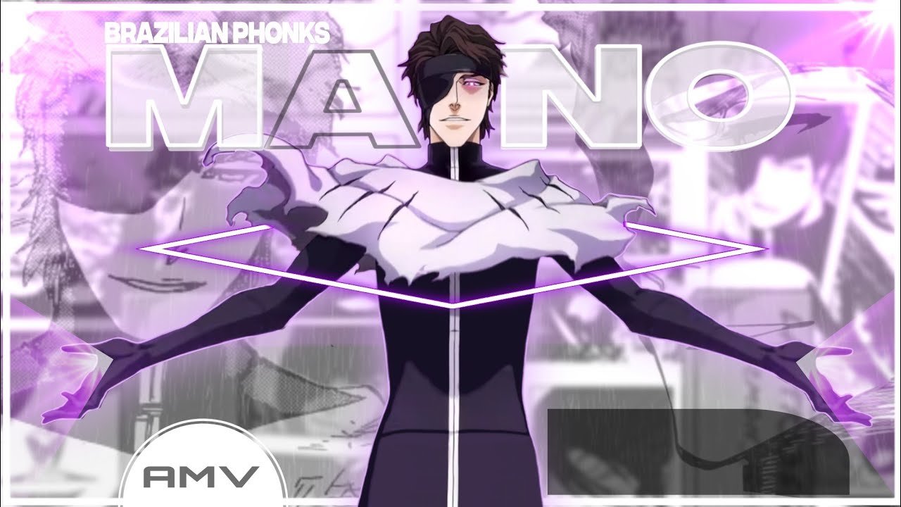 Aizen - Brazilian Phonks [Mano] | Bleach #aizen #anime #bleach - YouTube