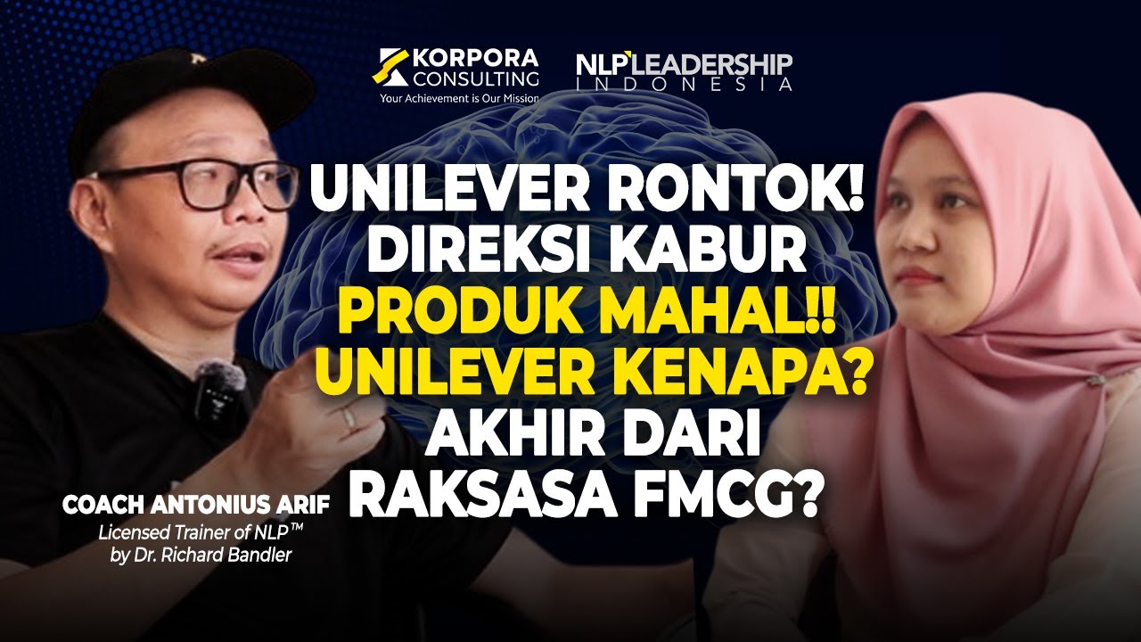 UNILEVER ANJLOK PARAH‼️ DIREKSI KABUR😱 PRODUK MAHAL‼️ - Coach Antonius Arif - YouTube