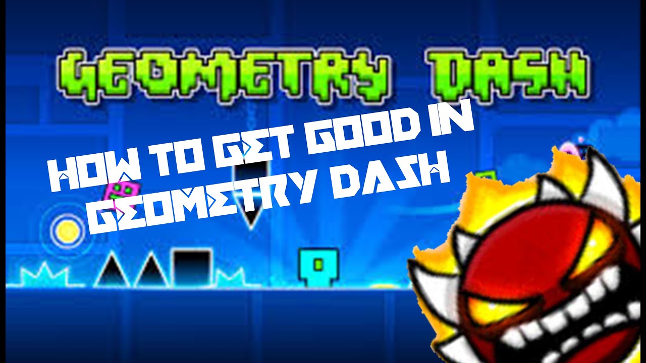 [Ep 1] How to Get Good in Geometry Dash - YouTube