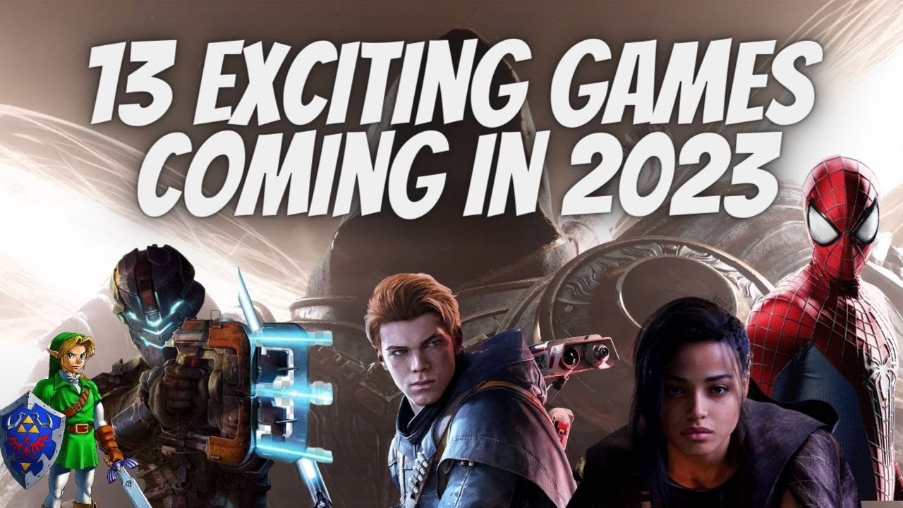 13 NEW and Exciting GAMES coming in 2023 - YouTube