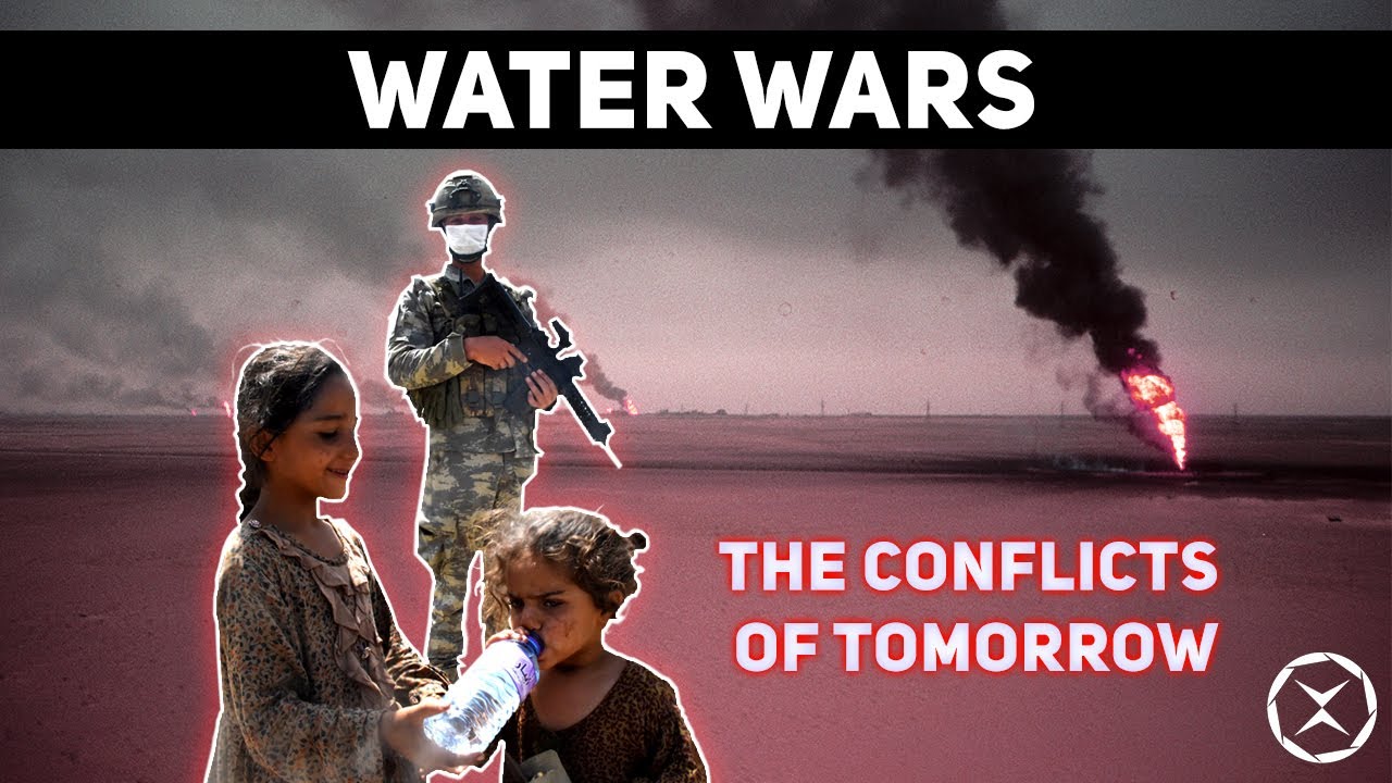The Water Wars Of Tomorrow - YouTube
