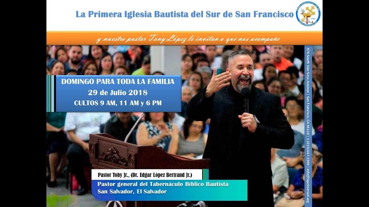 Pastor Toby Jr. en la Primera SF: Una familia victoriosa. - YouTube