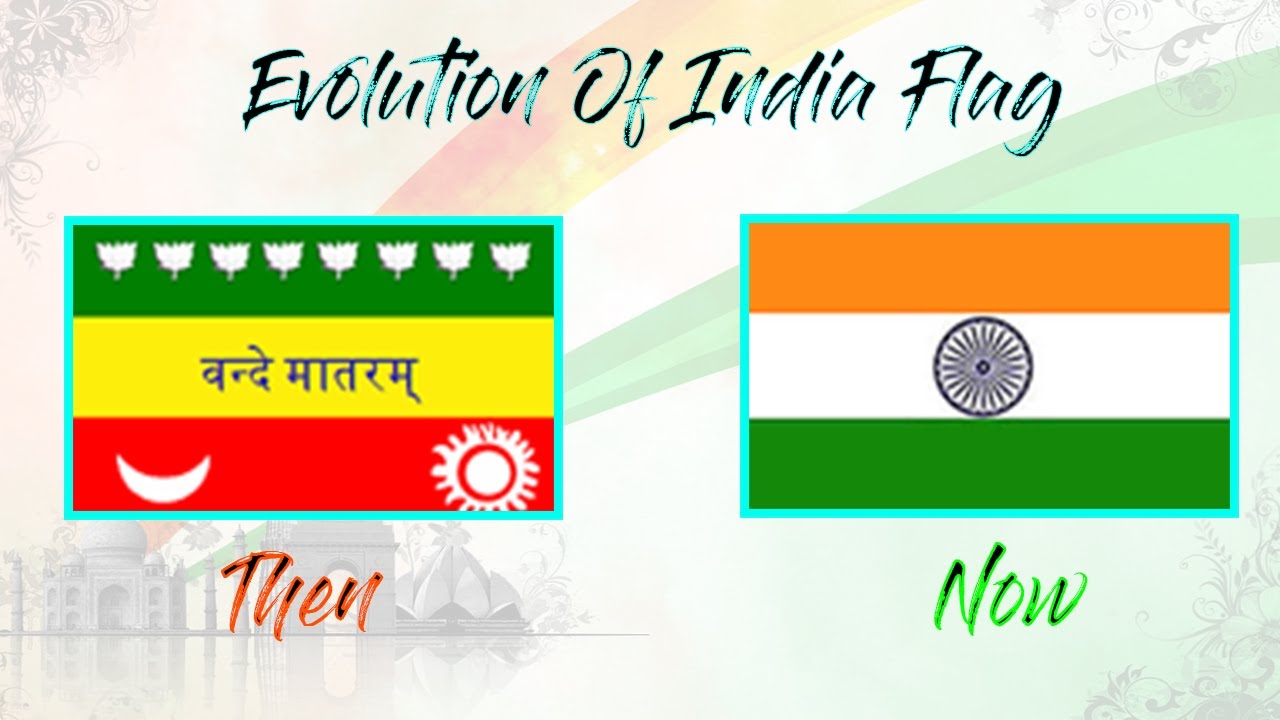 Evolution of Indian Flag | History of Indian Flag 🏁| India Flag Then ...