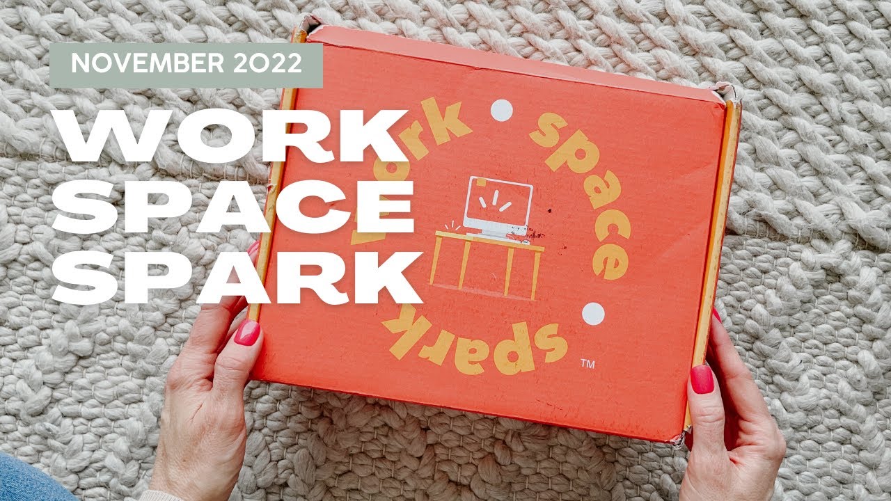 Work Space Spark Unboxing November 2022 - YouTube