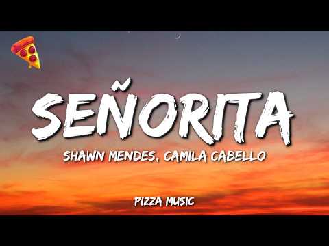 Shawn Mendes, Camila Cabello - Señorita (Lyrics)