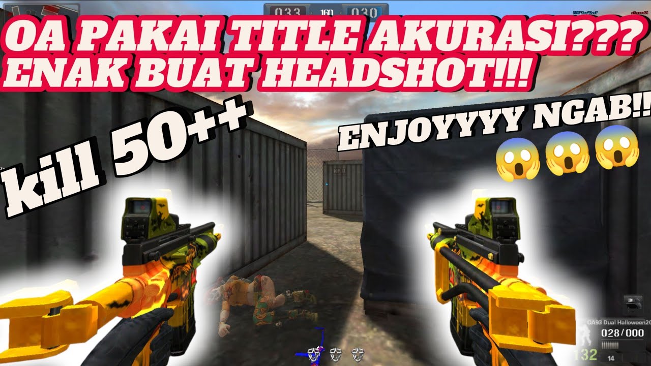 OA SENJATA BURST DIKASIH TITLE AKURASI??? WAH ENAK BUAT HS CUYY LU ...