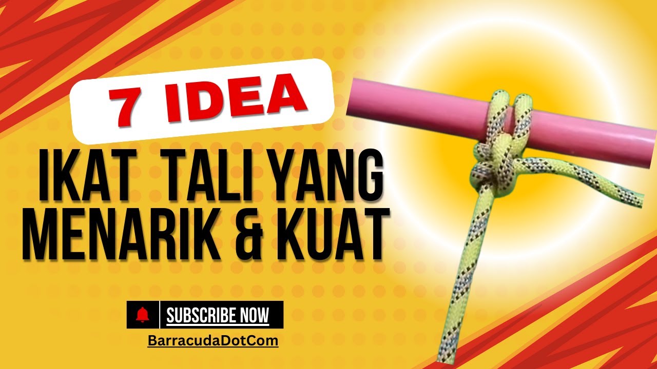 7 IDEA MENGIKAT TALI YANG MENARIK DAN KUAT #knot #ikatan #diy tali # ...