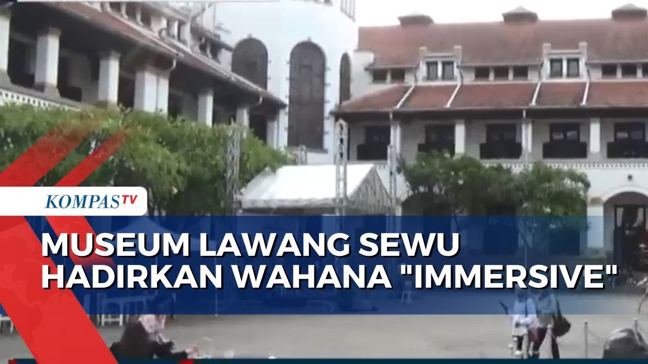 Museum Lawang Sewu Hadirkan Wahana Immersive, Suguhkan Sejarah ...
