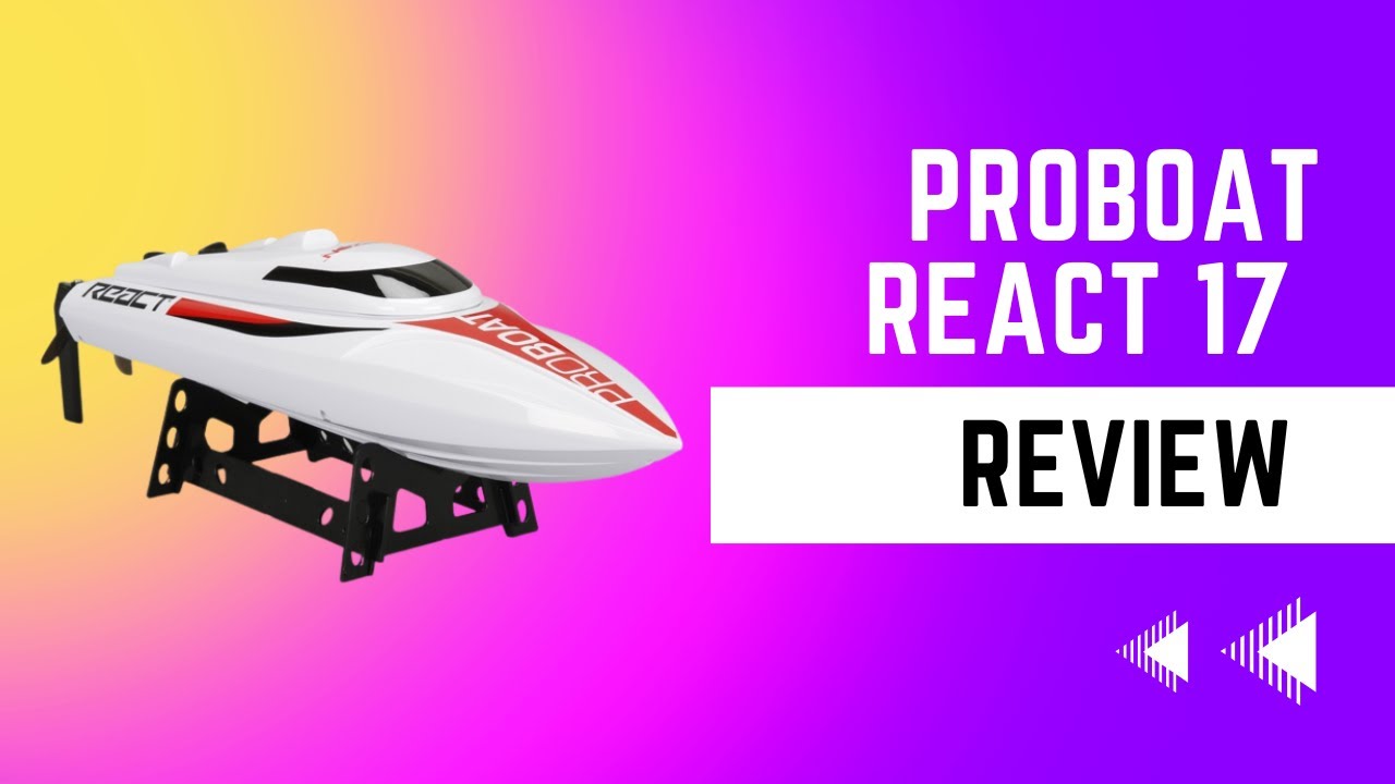Proboat React 17 Review - YouTube