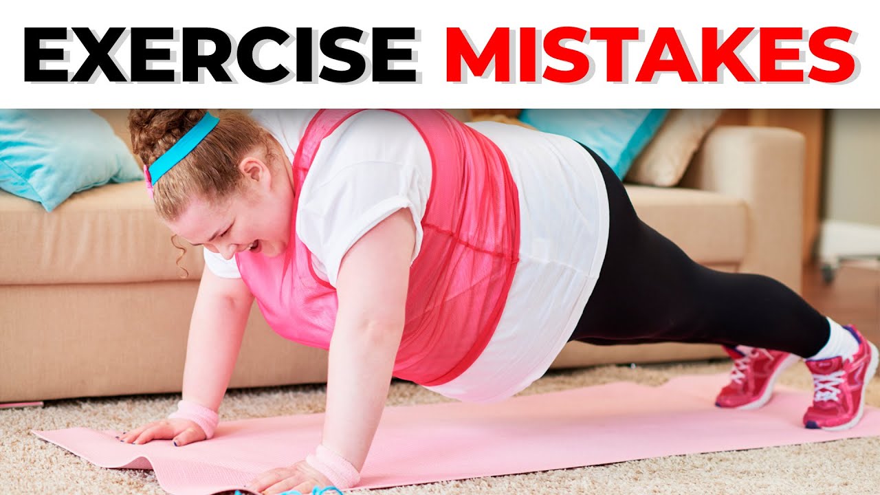 The Biggest Exercise Mistakes To Avoid - YouTube