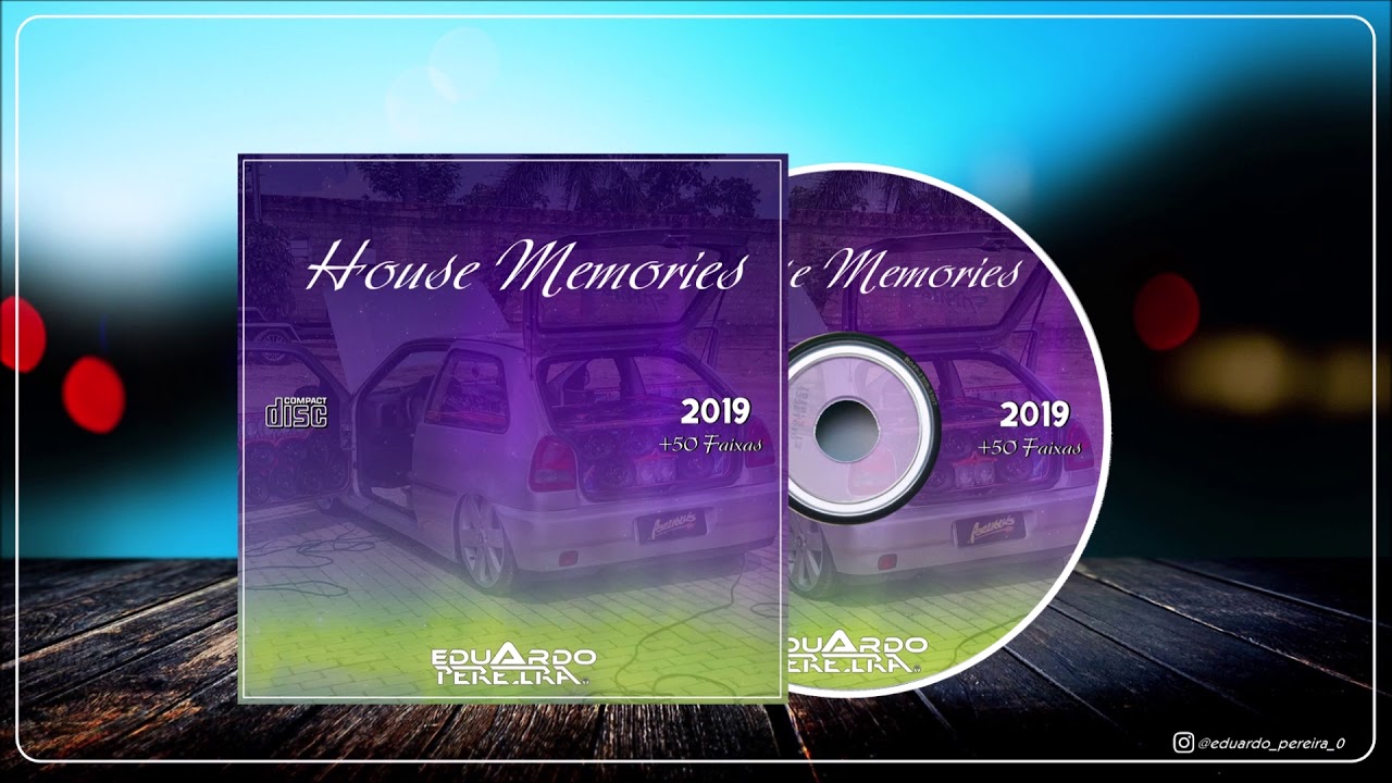 09 - CD House Memories 2019 - Eduardo Pereira - YouTube Music