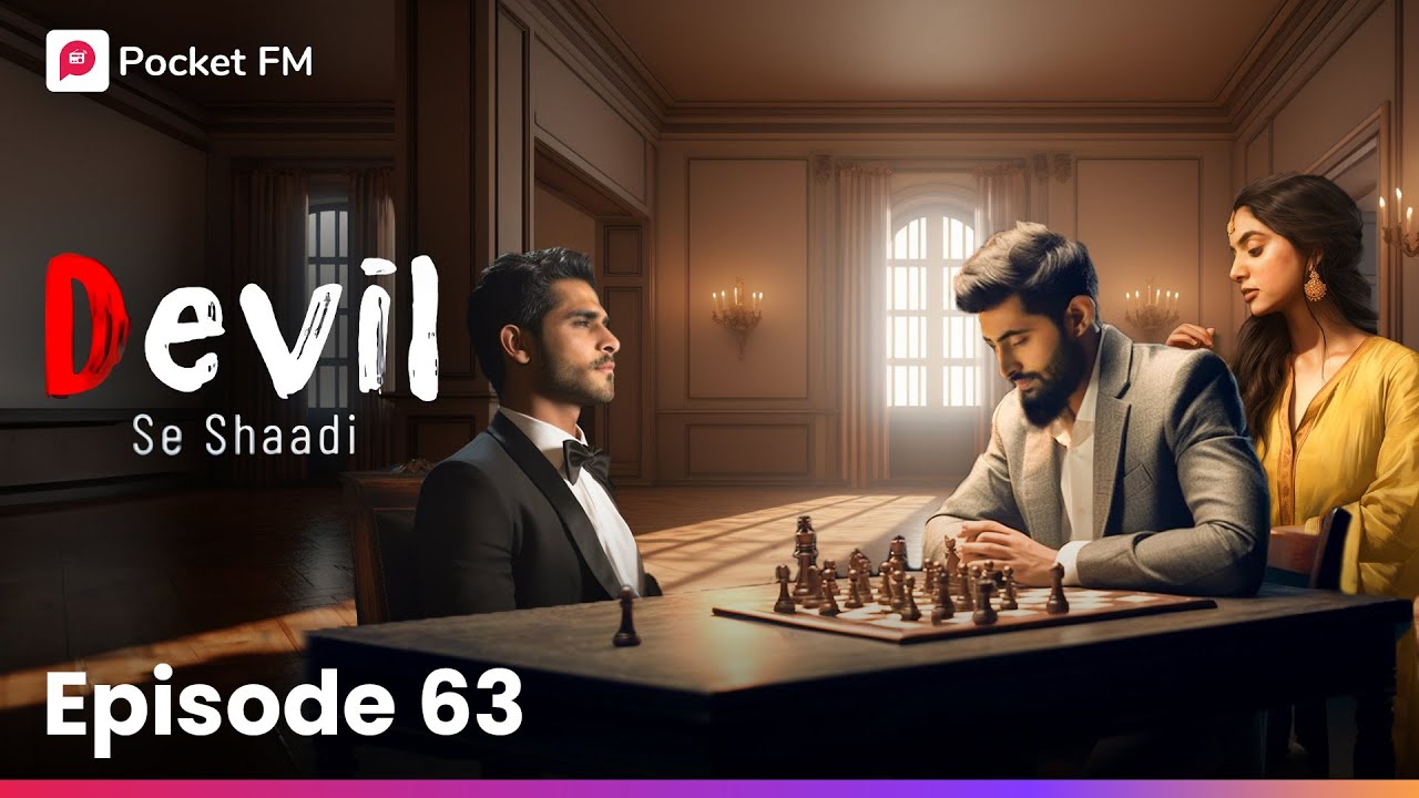 Devil Se Shaadi | Episode 63 | कौन जीतेगा Ishqi के प्यार की बाज़ी ...
