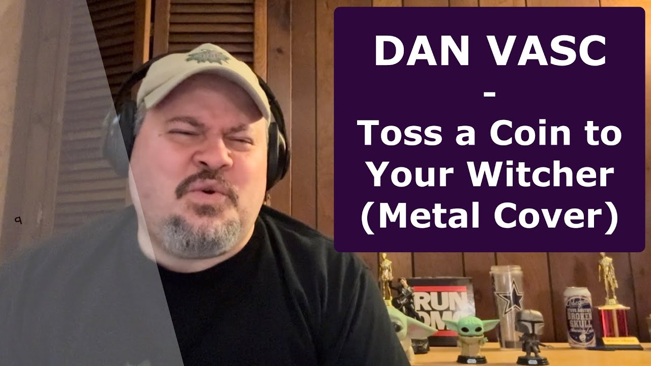 DAN VASC | Toss a Coin to Your Witcher | A metal cover of a song from a ...