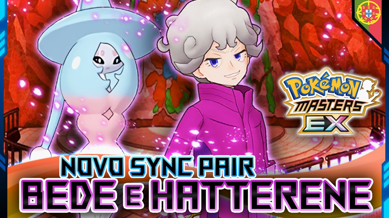 MUITA UTILIDADE! HATTERENE E BEDE SYNC PAIR - POKÉMON MASTERS EX (PT ...