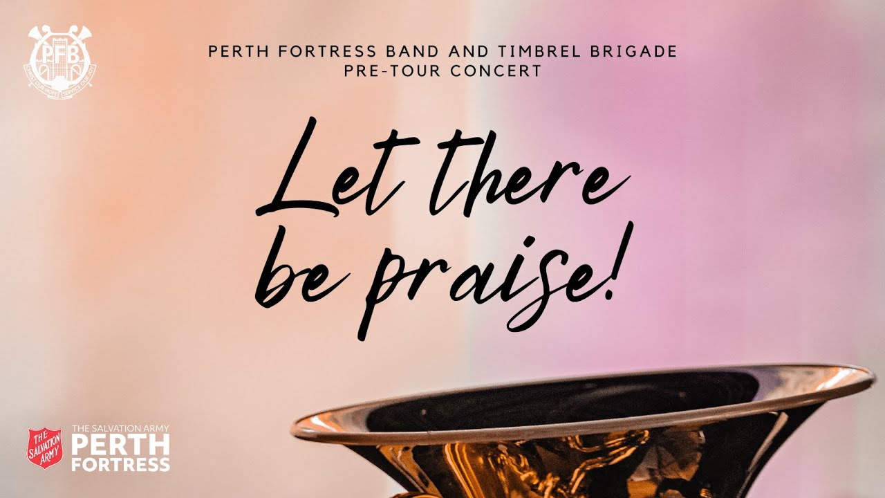 Perth Fortress Band and Timbrels Pre -Tour of NT Concert - YouTube