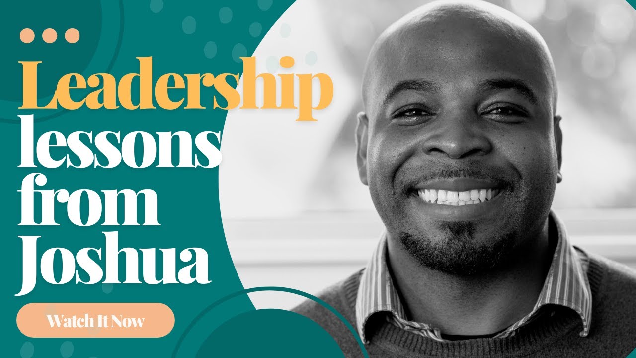 Leadership lessons from Joshua | A call to Leadership | Pastor Chris ...
