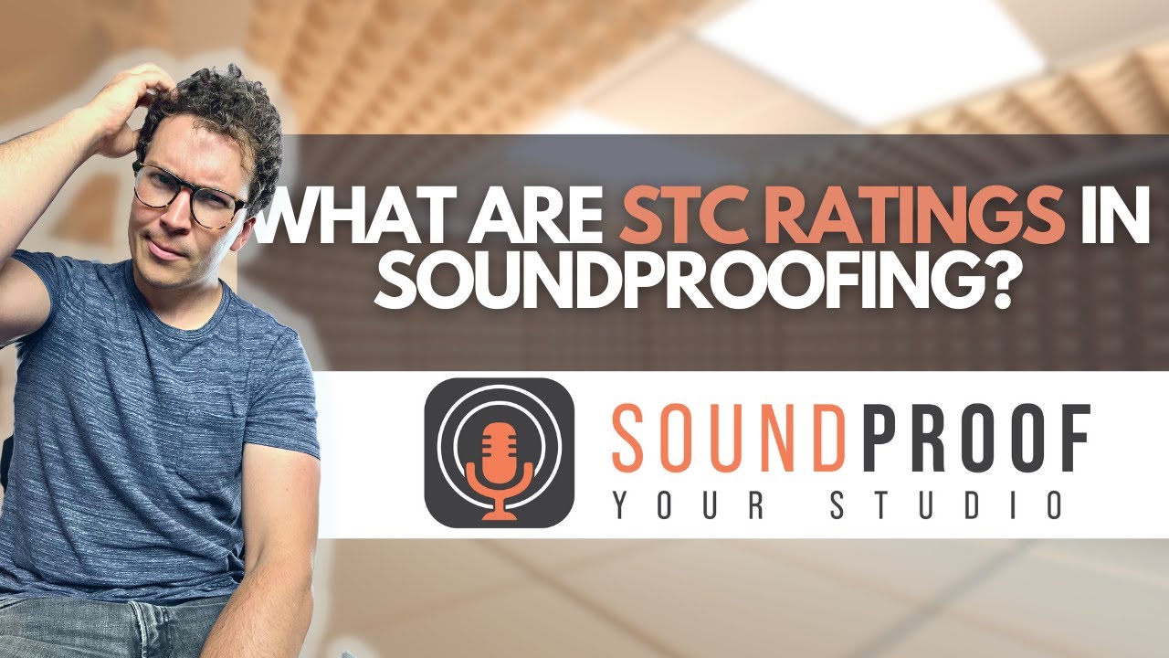 What Are STC Ratings In Soundproofing? - YouTube