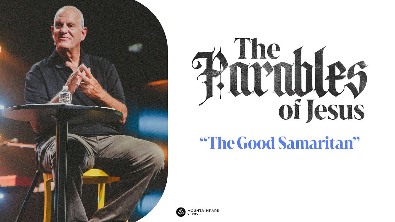 The Parables of Jesus | The Good Samaritan | Pastor Don Doe - YouTube
