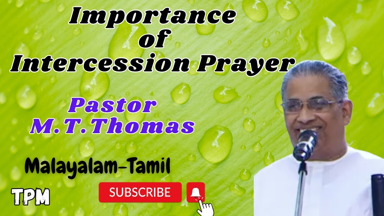 TPM Short Message By Pastor M.T.Thomas|Importance Of Intercession ...