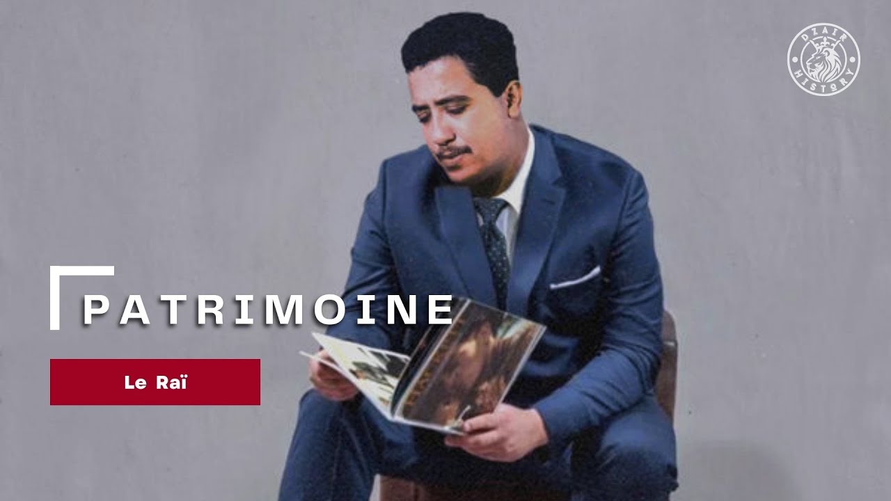 Le raï, une richesse du patrimoine musicale algérien - YouTube