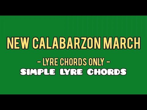 NEW CALABARZON MARCH - LYRE CHORDS ONLY - SIMPLE LYRE CHORDS - YouTube