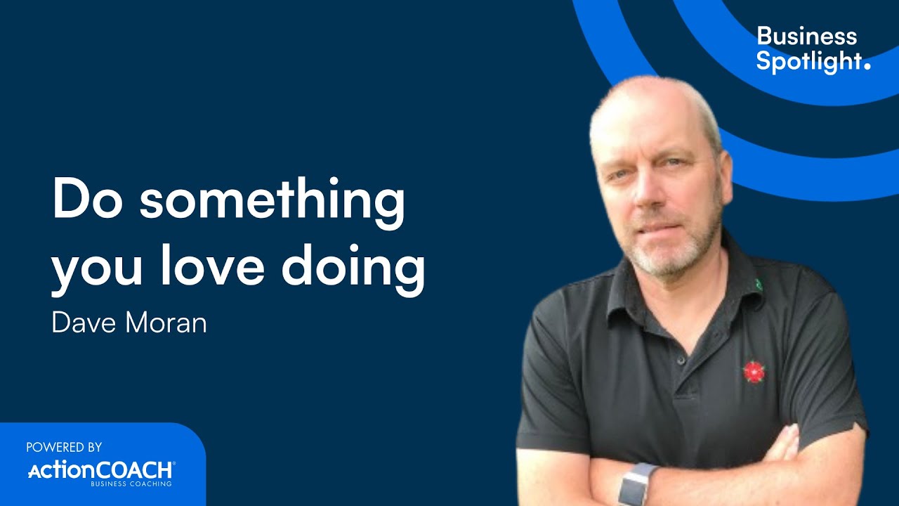 ENJOY THE JORNEY AND DO SOMETHING YOU LOVE DOING | With Dave Moran ...