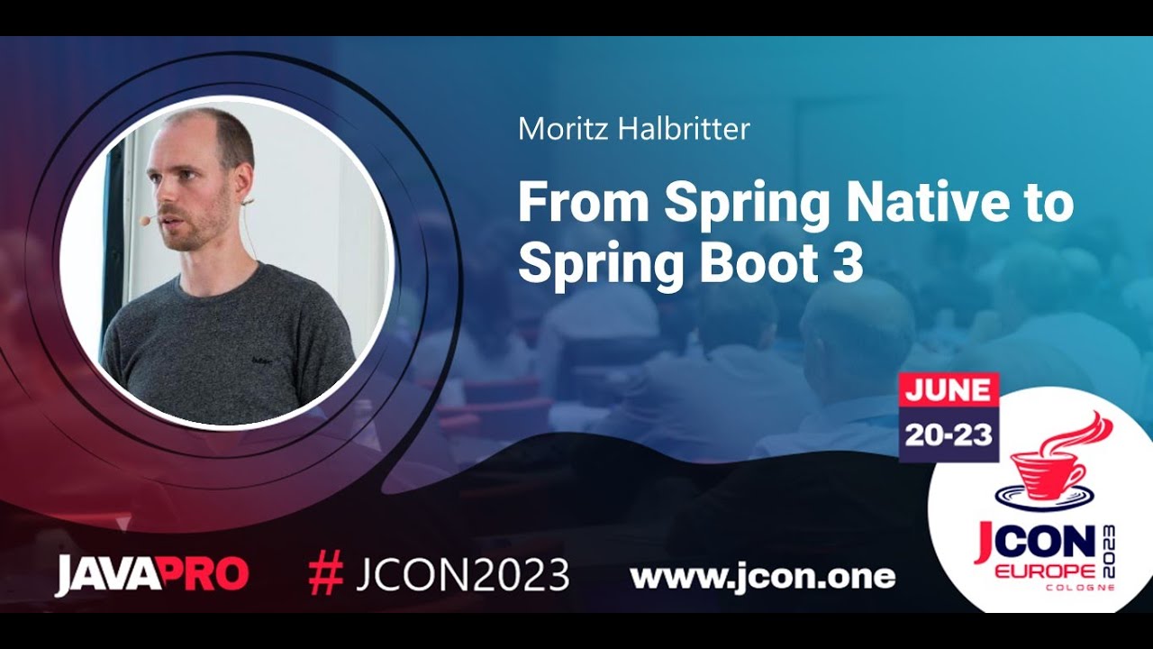 From Spring Native to Spring Boot 3 | Moritz Halbritter (EN) - YouTube