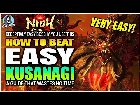 HOW TO BEAT Kusanagi Boss VERY EASY GUIDE | Nioh 3