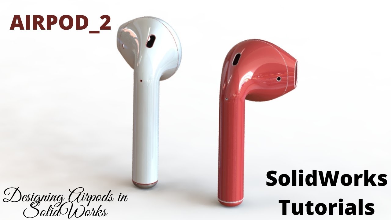 Design AIRPODS in SolidWorks || Part 2 Earphone #solidworks #design # ...