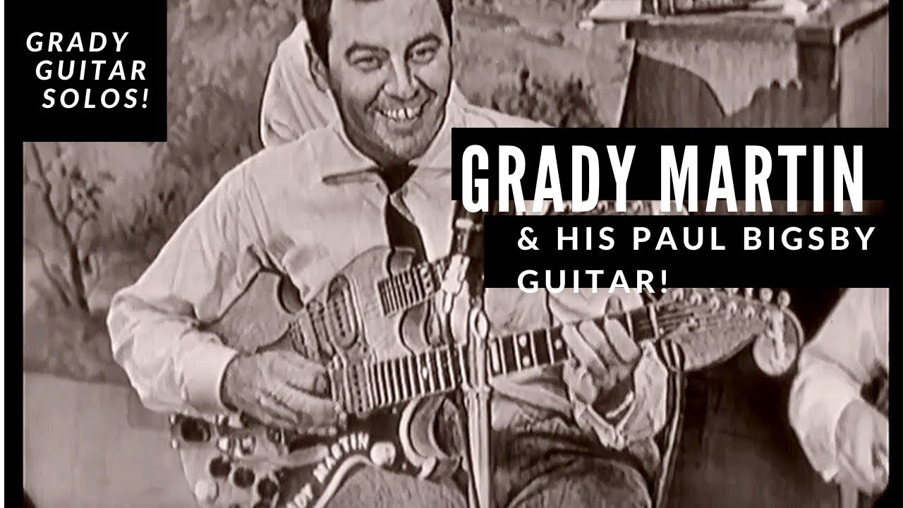 Grady Martin and his Paul Bigsby guitar! - Solos & Improvisation NEW ...
