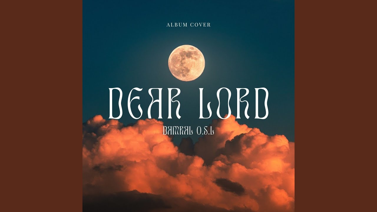 Dear Lord - YouTube