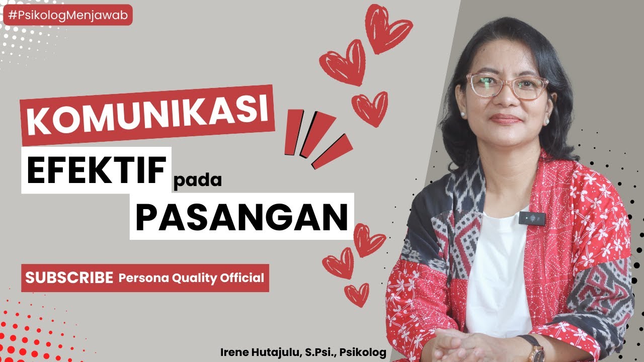 Komunikasi Pada Pasangan | PT. Persona Quality #psikologiindonesia # ...