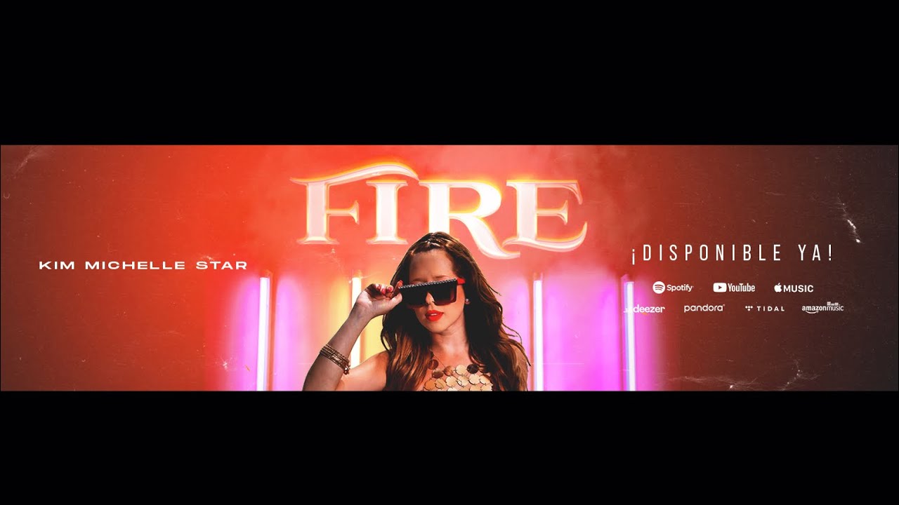 Kim Michelle Star "Fire" Official Music Video - YouTube