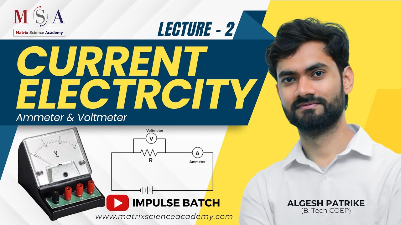 Ammeter & Voltmeter l Current Electricity Lecture 3 l MHT-CET | MATRIX ...