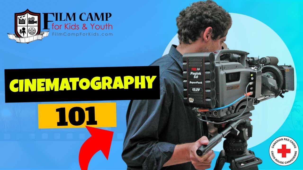 Cinematography - Film Camp for Kids & Youth Free Classes Tutorials ...