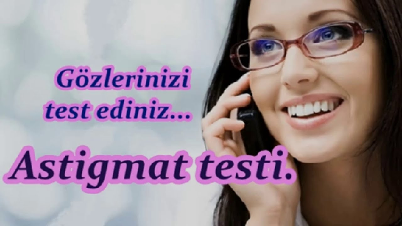 Astigmat nedir astigmat testi - YouTube