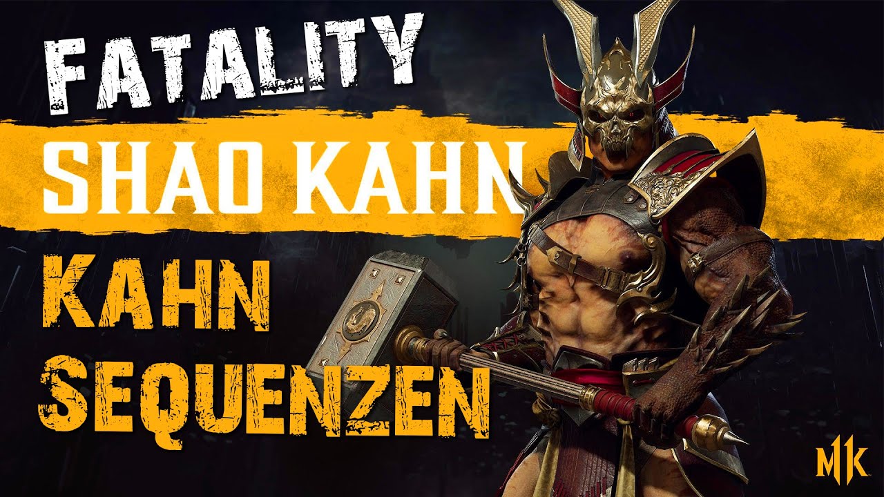 Mortal Kombat 11 Shao Kahn Fatality - Kahn-Sequenzen - YouTube