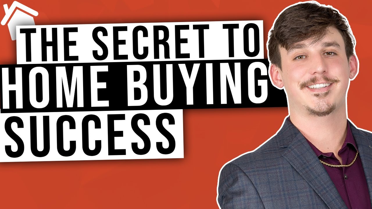 The Secret to Home Buying Success - YouTube