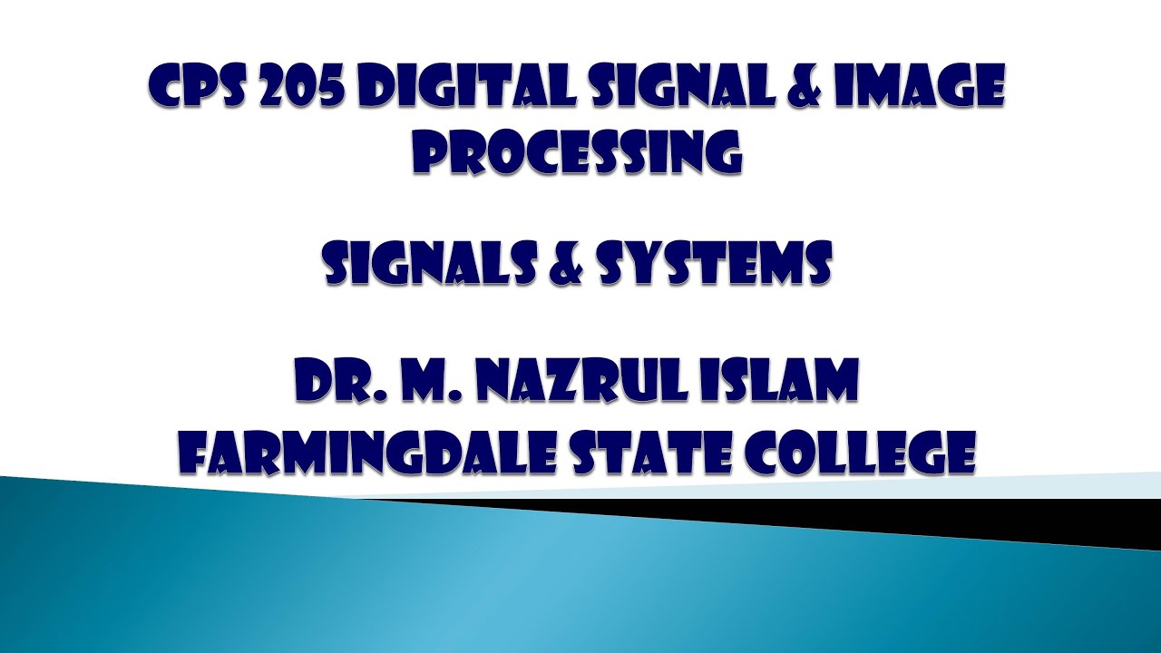 Nazrul Islam: Signals & Systems - YouTube