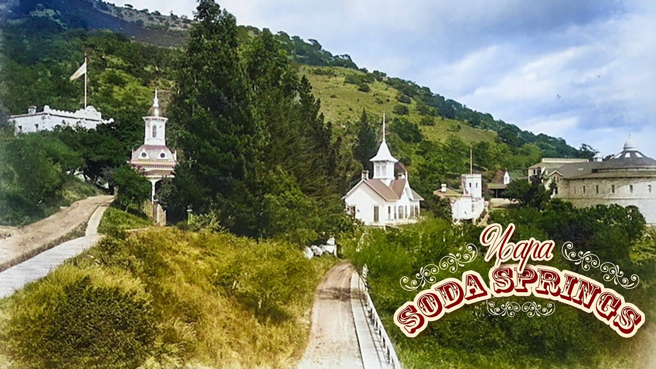 Napa Soda Springs - An Unfinished Journey Through Napa History - YouTube