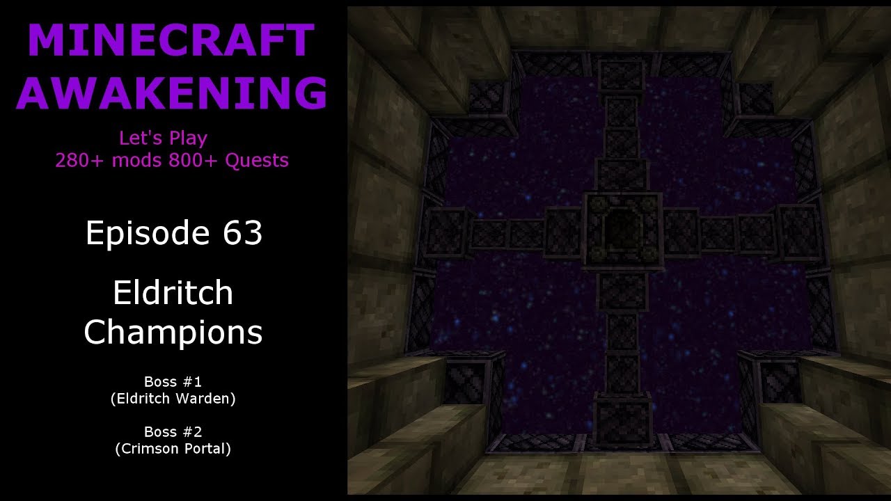 Minecraft Awakening Eph63 Eldritch Champions - YouTube