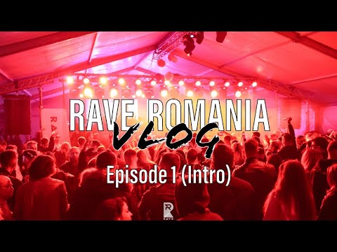 RAVE Romania VLOG - Episode 1 (Short Intro) - YouTube
