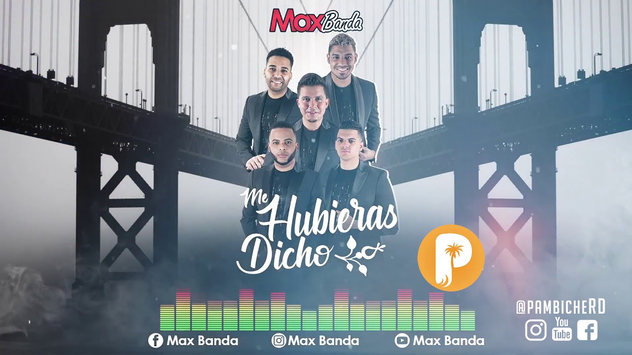 Max Banda - Me Hubieras Dicho (Audio Oficial 2k19) | Pambiche.Net - YouTube