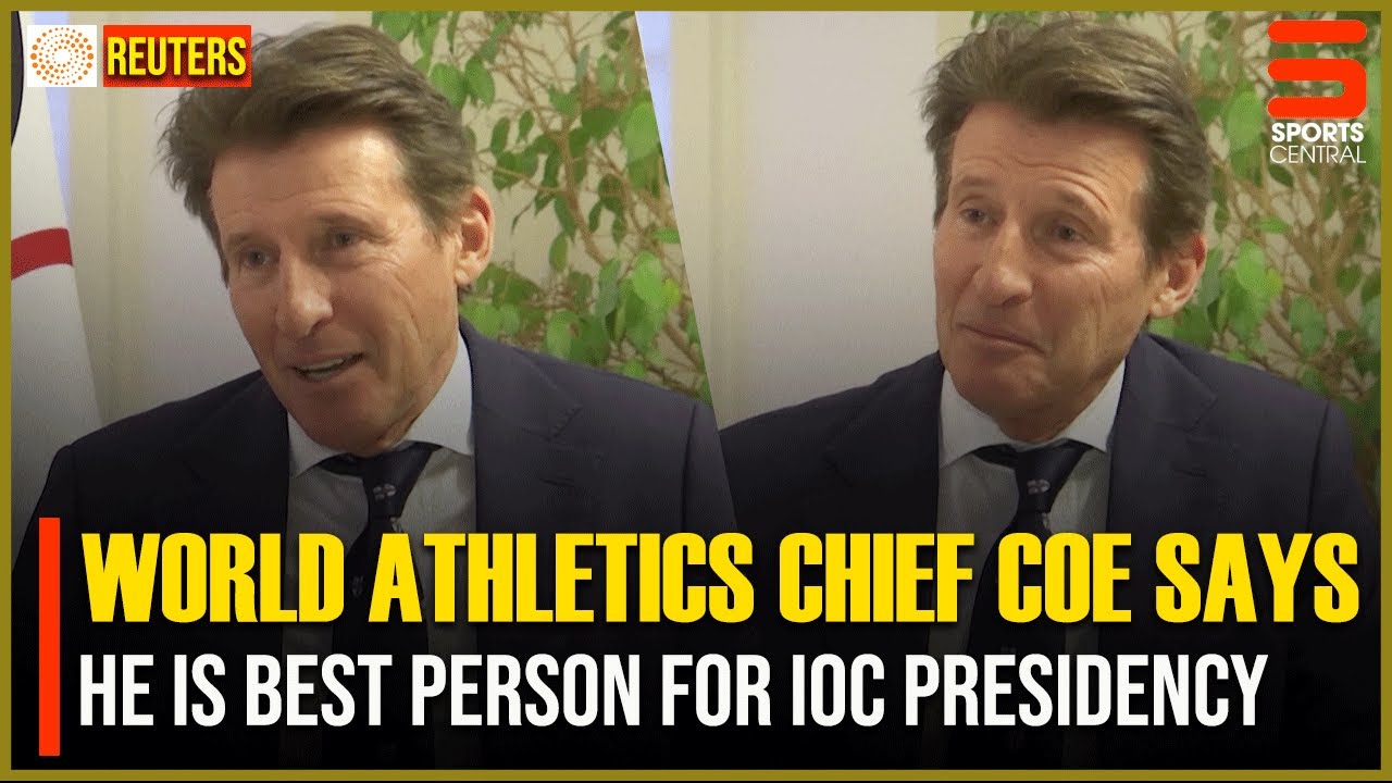 World Athletics Chief Coe Says He is Best Person for IOC Presidency ...