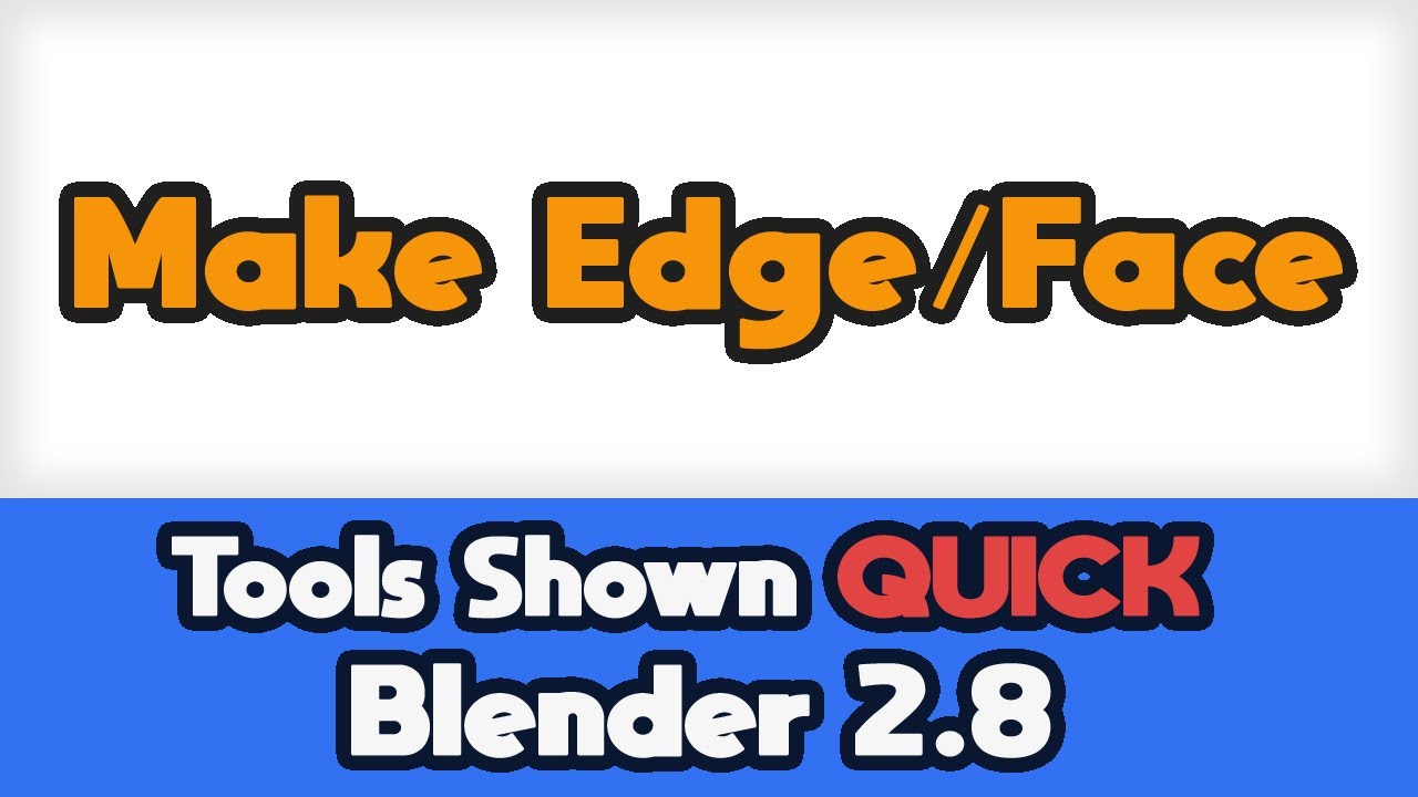 Make Edge/Face - Blender Tools Shown QUICK - YouTube