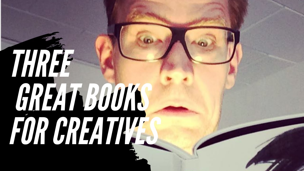 Three Books All Creative People Should read! - YouTube
