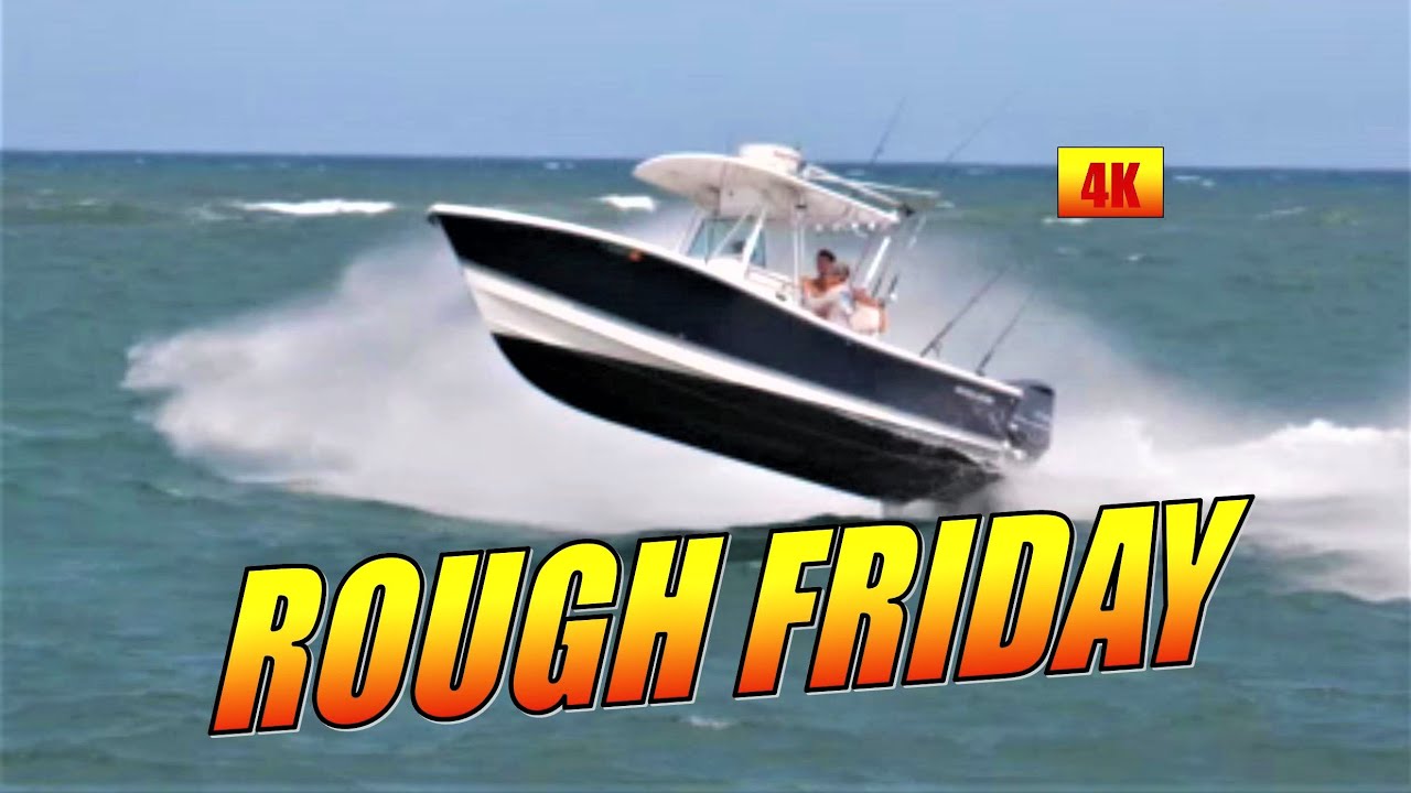ROUGH FRIDAY at the JUPITER INLET | April 15 - YouTube